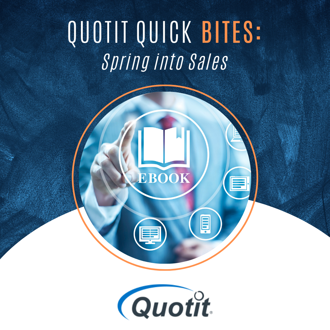 Quotit Quick Bites: Spring into Sales eBook